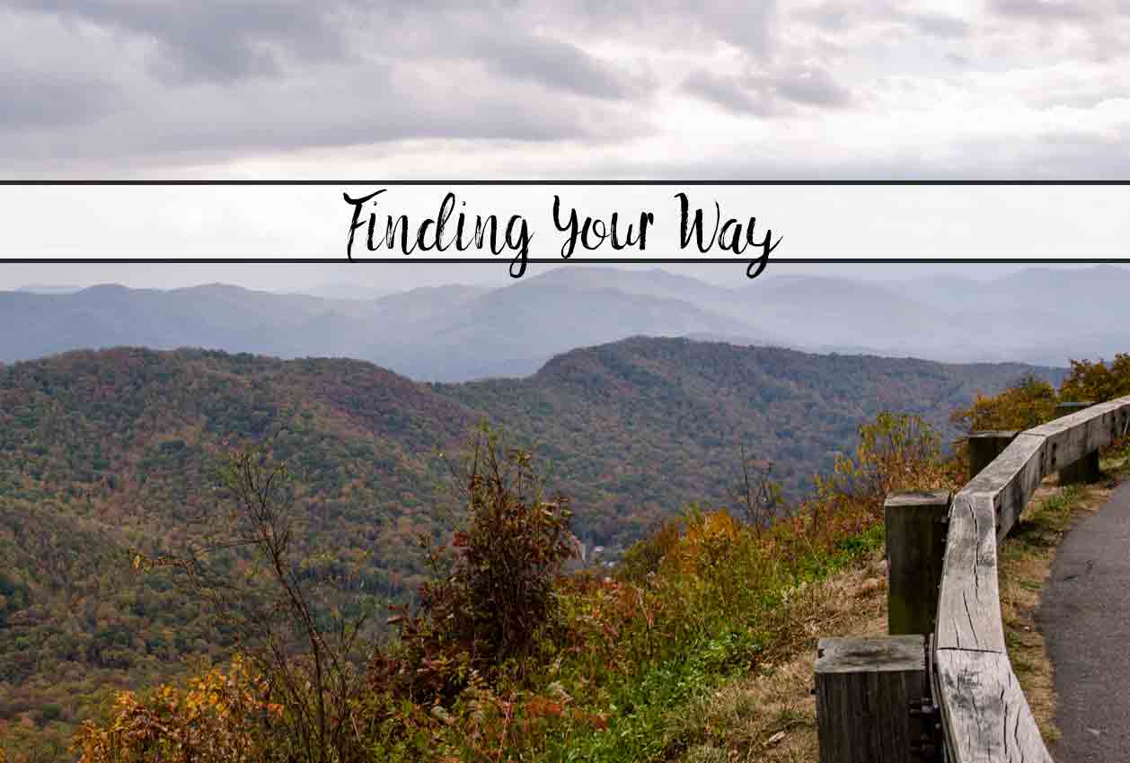Finding Your Way: Guide for Focusing on the Important Things
