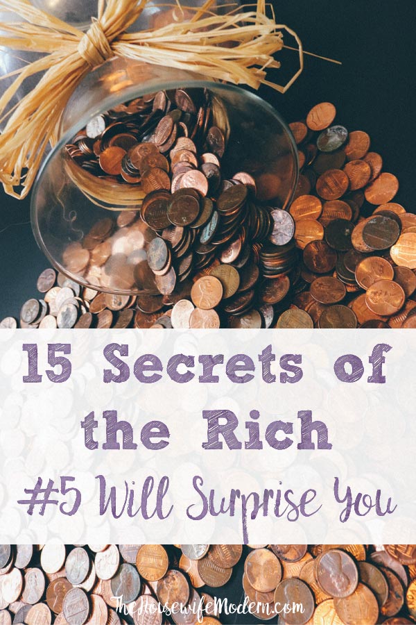 15 Secrets of the Rich: How to Apply Them to Your Life 15 Secrets of the Rich: How to Apply Them to Your Life